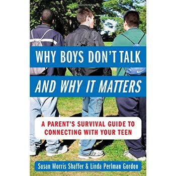 【】Why Boys Don't Talk--And Why It Matters: