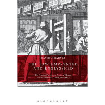 The Law Emprynted and Englysshed: The Printi...