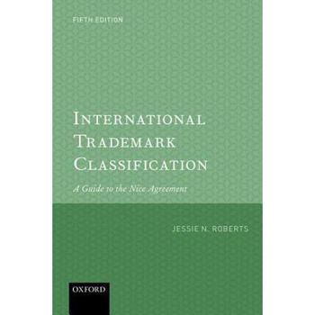 International Trademark Classification 5e: A...