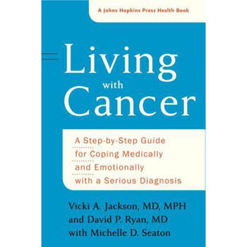 Living with Cancer: A Step-By-Step Guide for...
