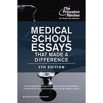 Medical School Essays That Made a Difference, 5t
