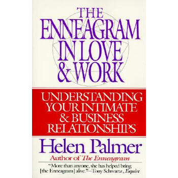 The Enneagram in Love and Work: Understanding Your Intimate and Business Relationships职场和恋爱中的九型人格