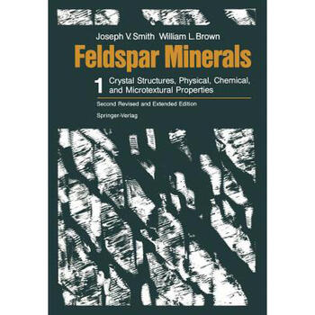 Feldspar Minerals: Volume 1 Crystal Structur...