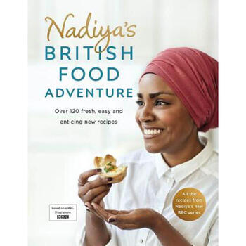 Nadiya's British Food Adventure: Beautiful B...