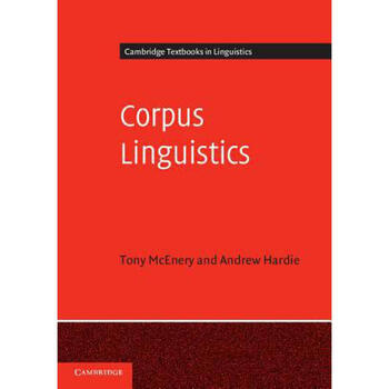 Corpus Linguistics: Method, Theory and Pract...