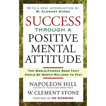 Success Through a Positive Mental Attitude