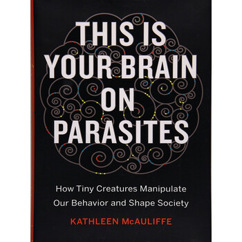 大脑寄生虫 英文原版 This Is Your Brain on Parasites