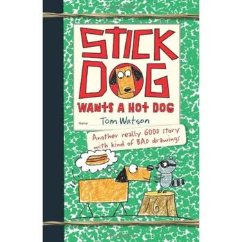 Stick Dog Wants a Hot Dog