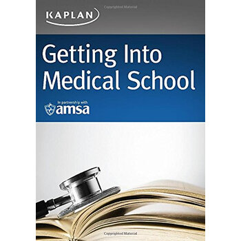 【】Getting Into Medical School
