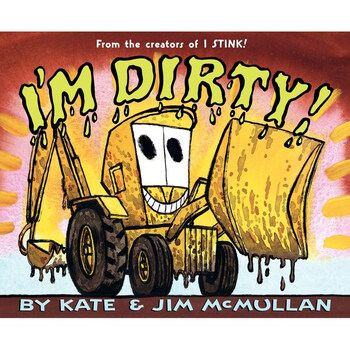 I’m Dirty!