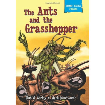Short Tales: Fables: The Ants and the Grassh