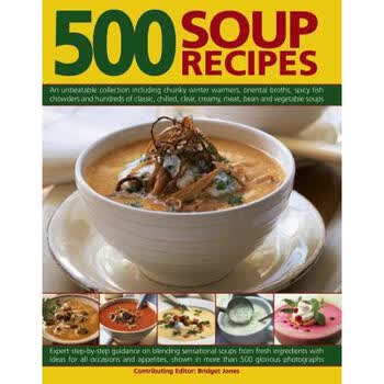 500 Soup Recipes: An Unbeatable Collection I...