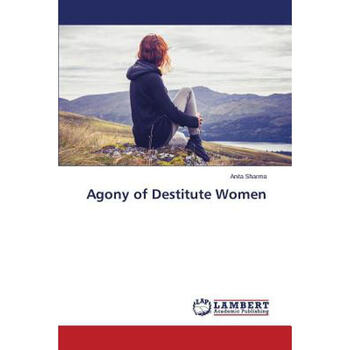 Agony of Destitute Women