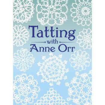 Tatting with Anne Orr