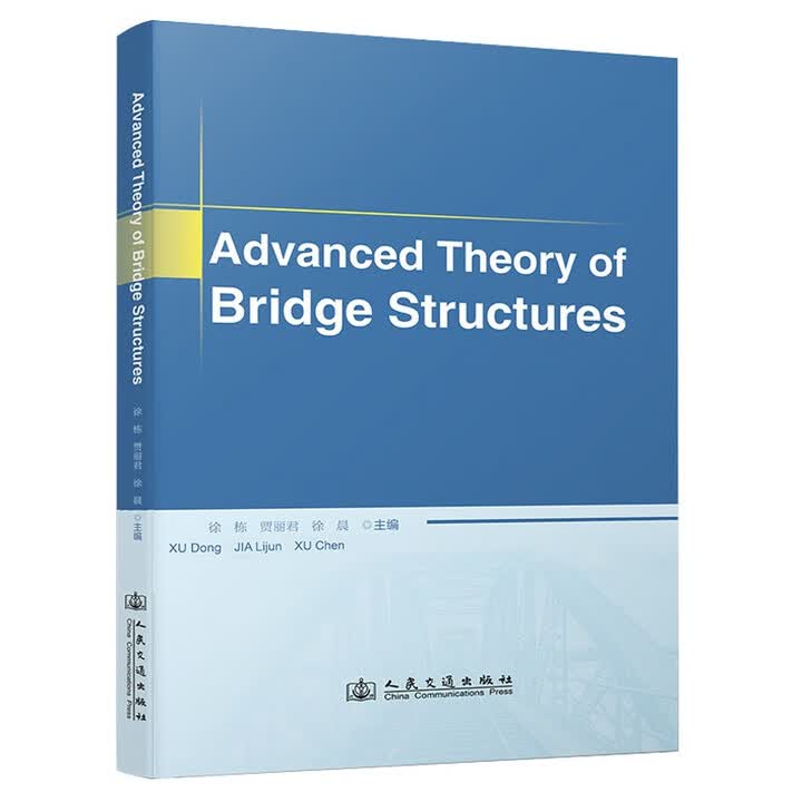 《Advanced Theory of Bridge Structures》(徐栋)【摘要 书评 试读】- 京东图书