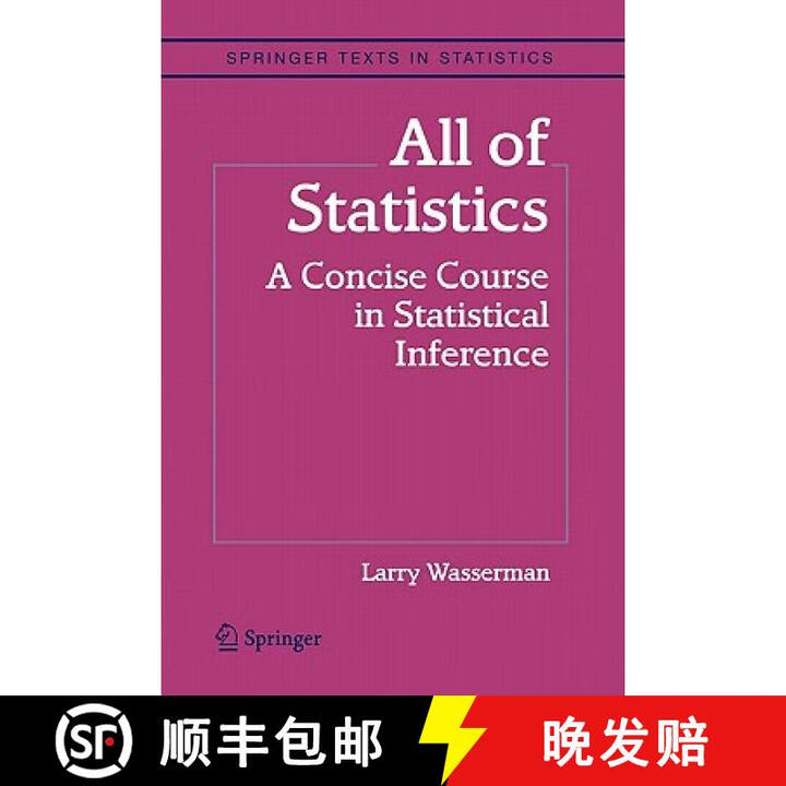 《现货 所有的统计:统计推理的简明课程 All of Statistics : A Concise Course in Statistical ...