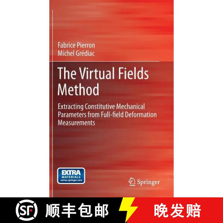 3-4周达】The Virtual Fields Method : Extracting Constitutive Mechanical ...