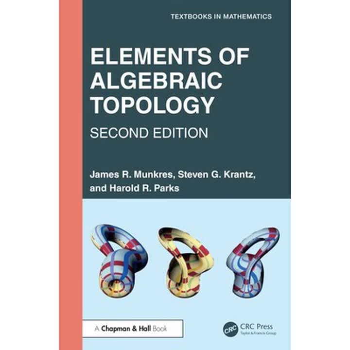 《预订 Elements of Algebraic Topology 代数拓扑基础 第2版: 9781032765549》【摘要 书评 试读 ...